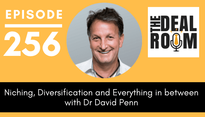 The Deal Room | Episode 256 | Dr David Penn – 1122CORP